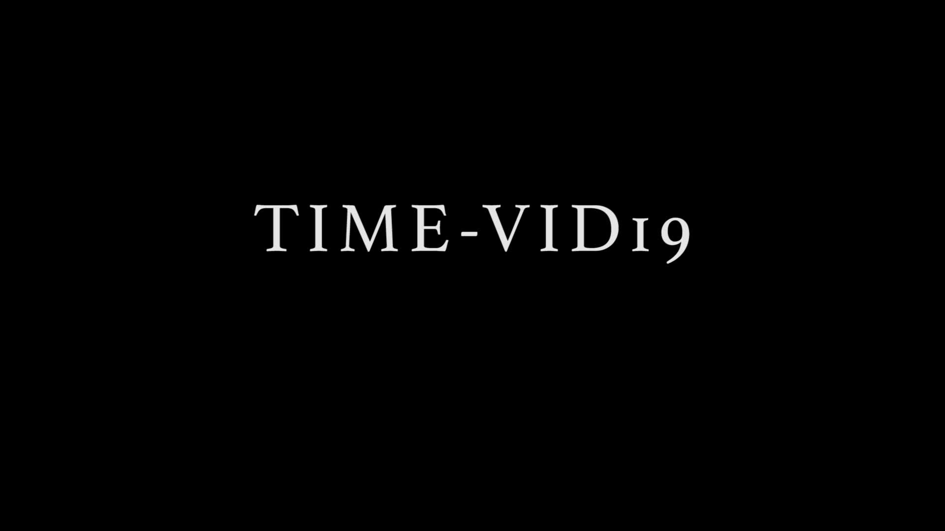 TIME-VID19 - FilmFreeway