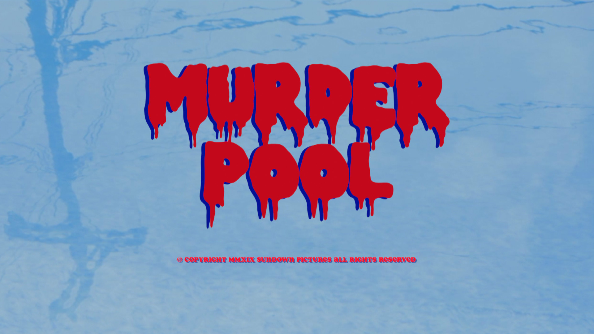 Murder Pool - FilmFreeway
