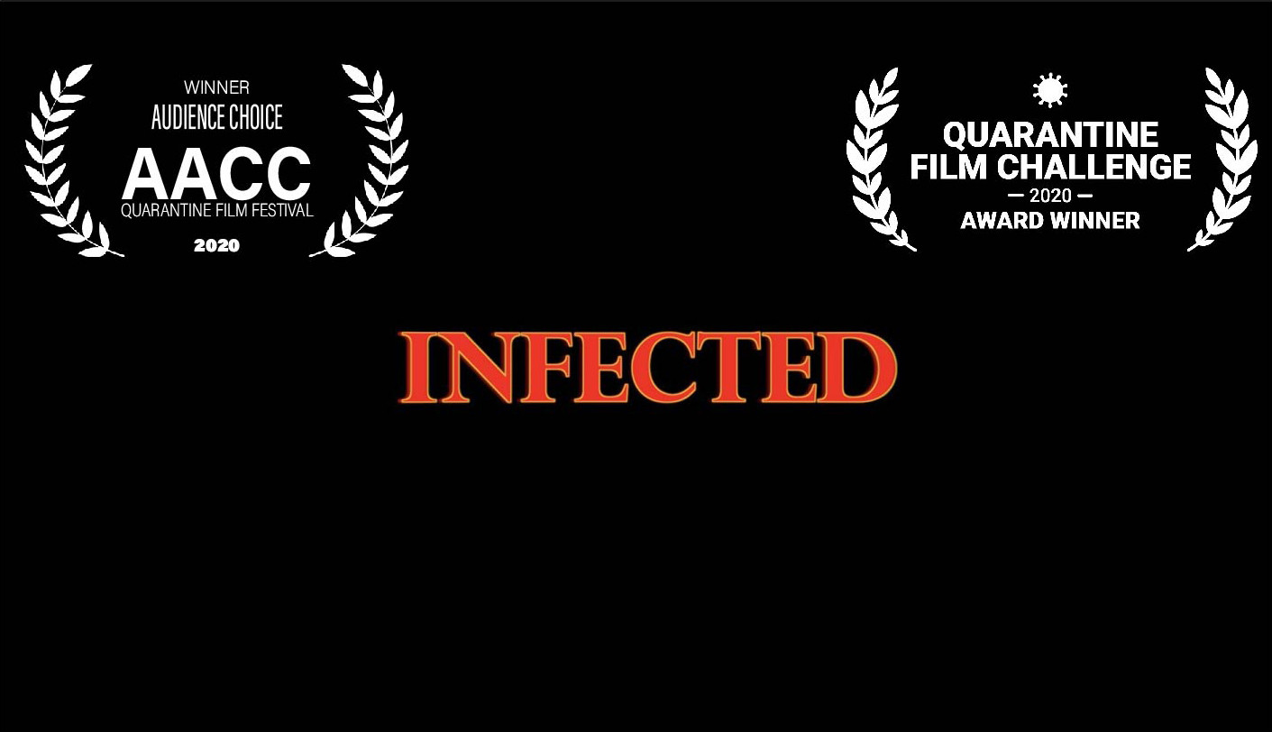 INFECTED - FilmFreeway