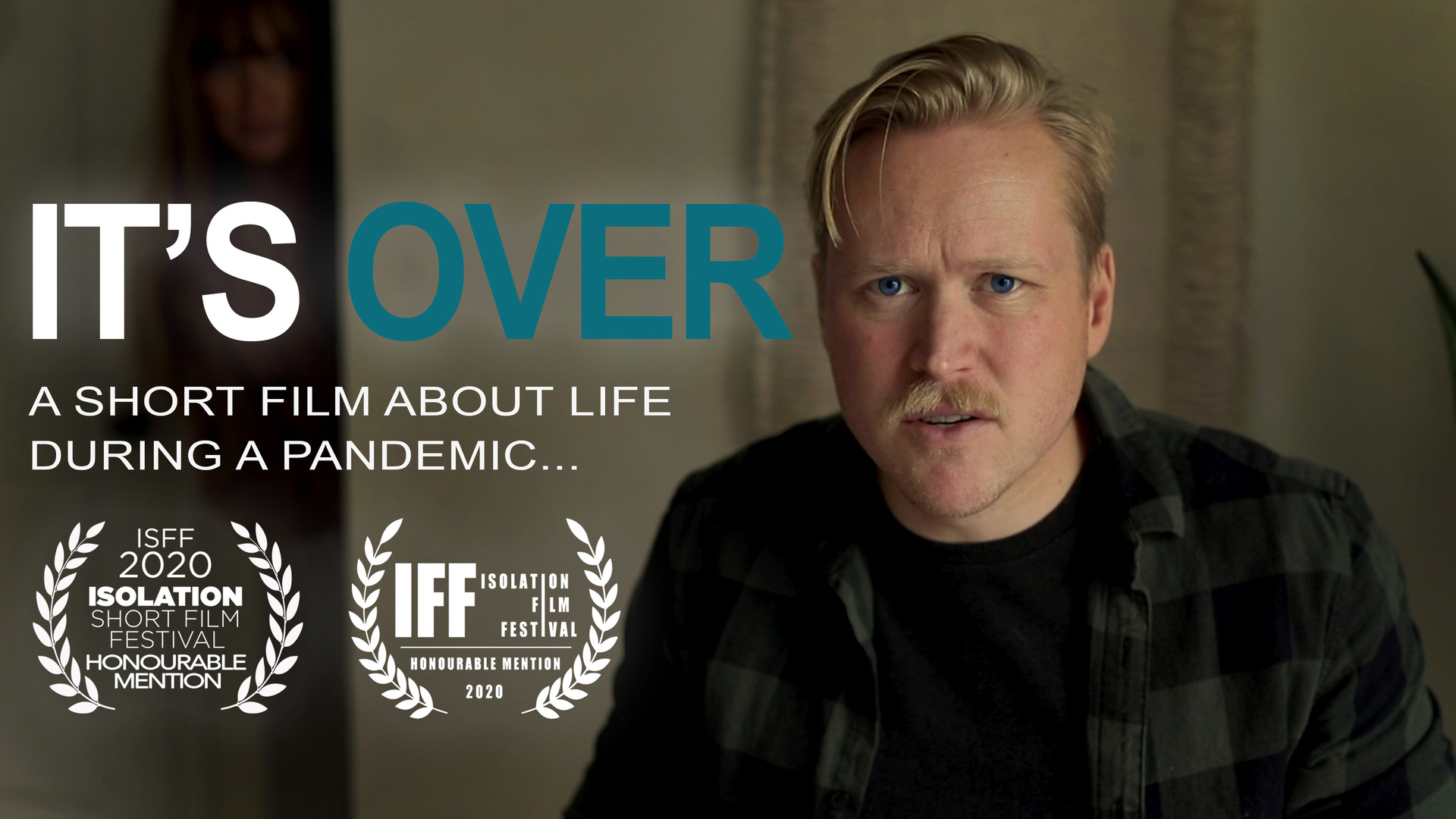 It's Over - FilmFreeway
