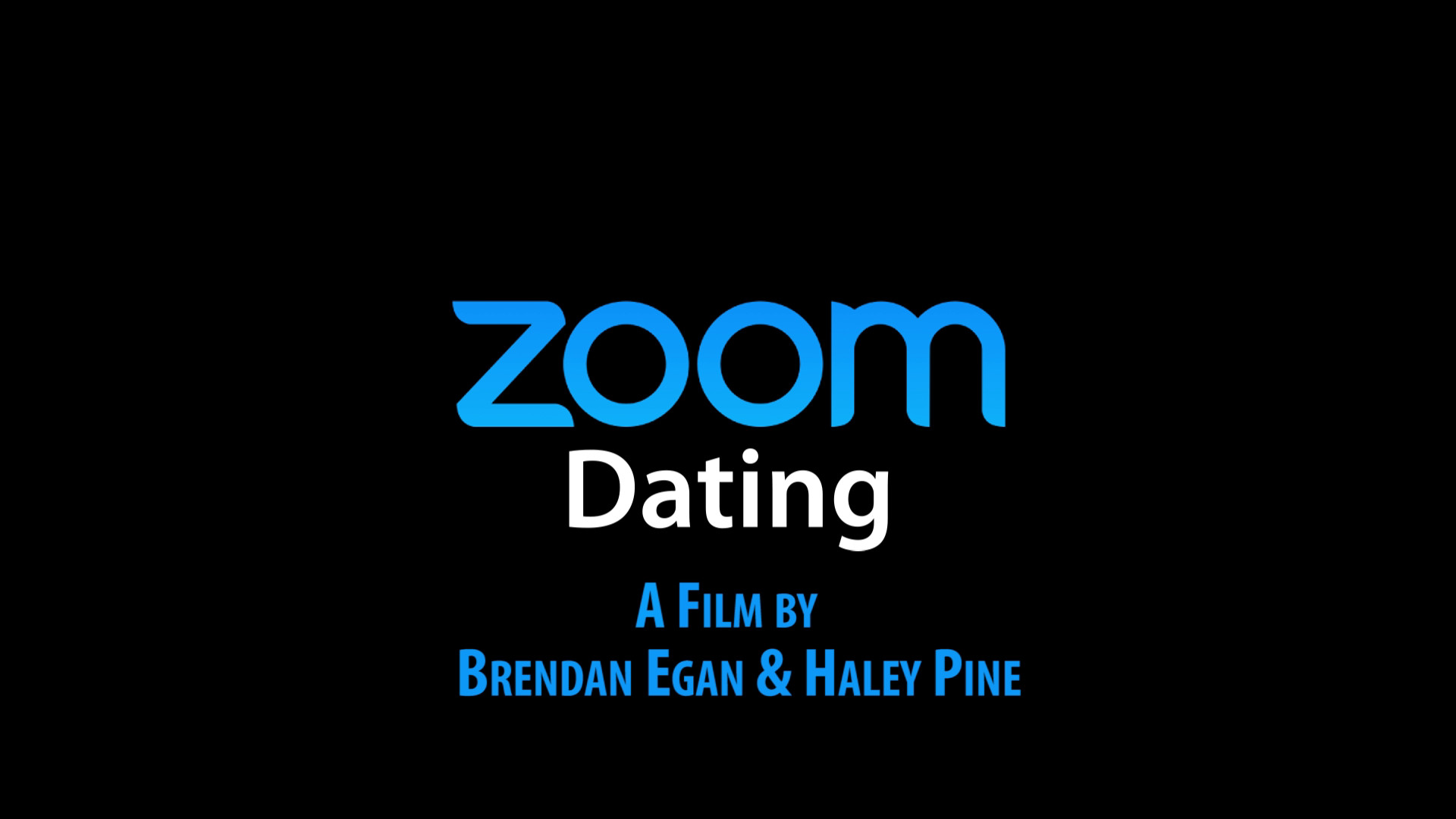 Zoom Dating - FilmFreeway