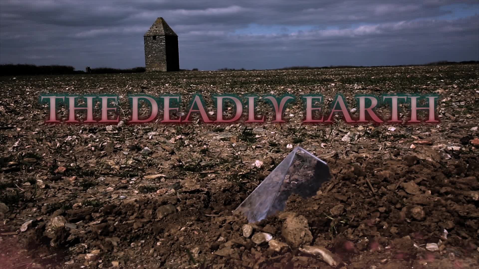 The Deadly Earth (Lockdown version with animatics) - FilmFreeway