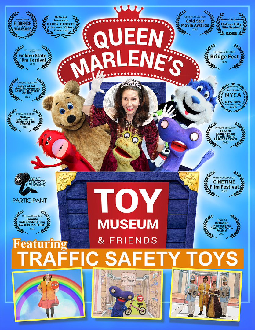 Queen Marlene's Toy Museum and Friends: Traffic Safety Toys - FilmFreeway