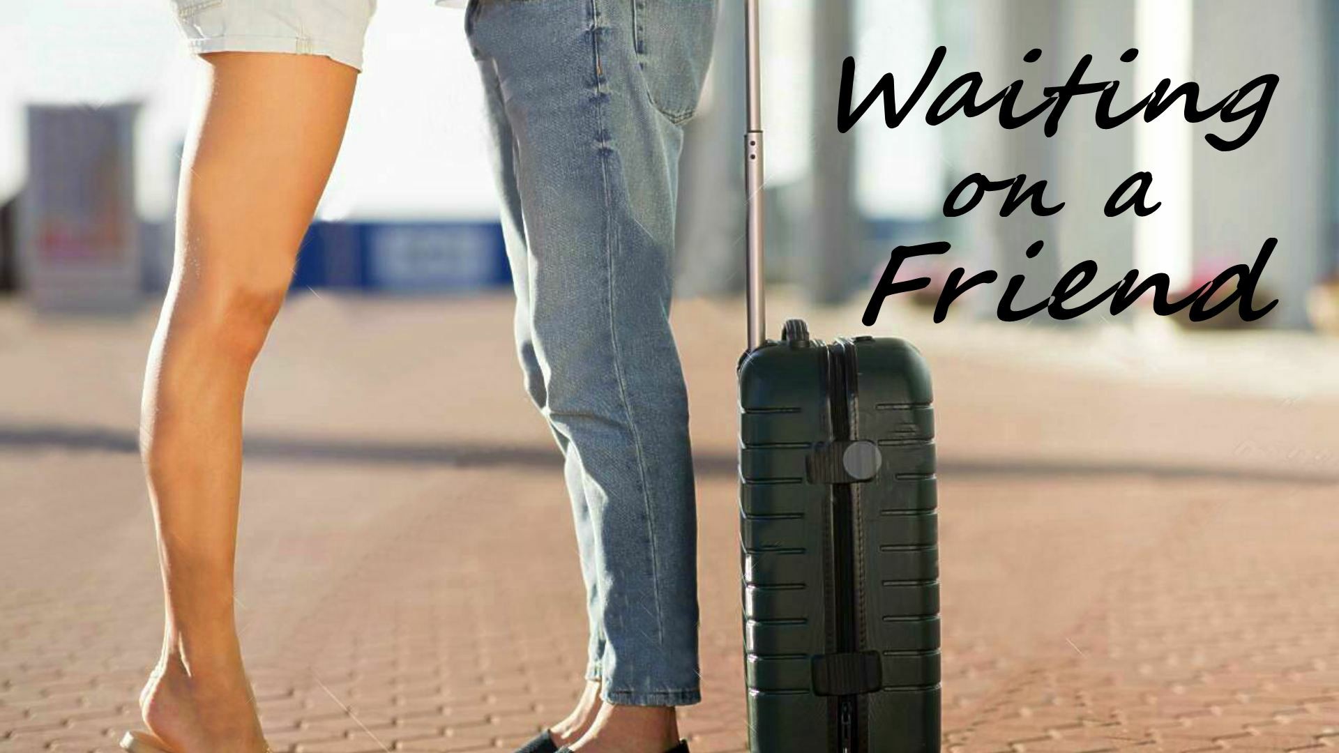 WAITING ON A FRIEND - FilmFreeway