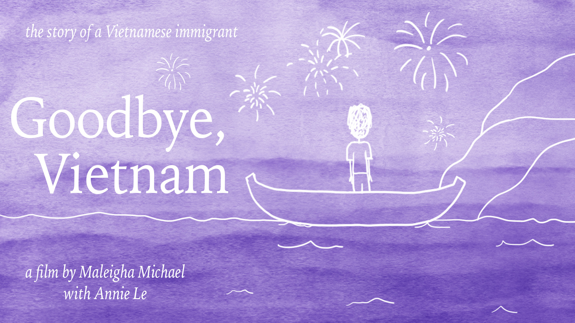 Goodbye, Vietnam - FilmFreeway