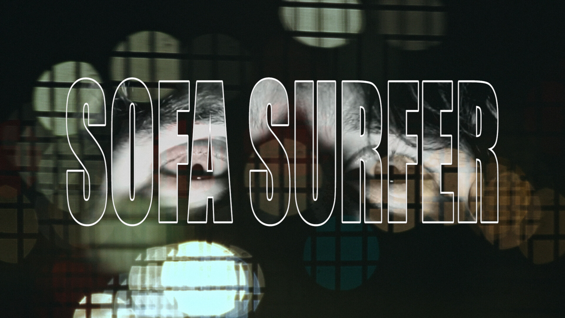 Sofa Surfer - FilmFreeway