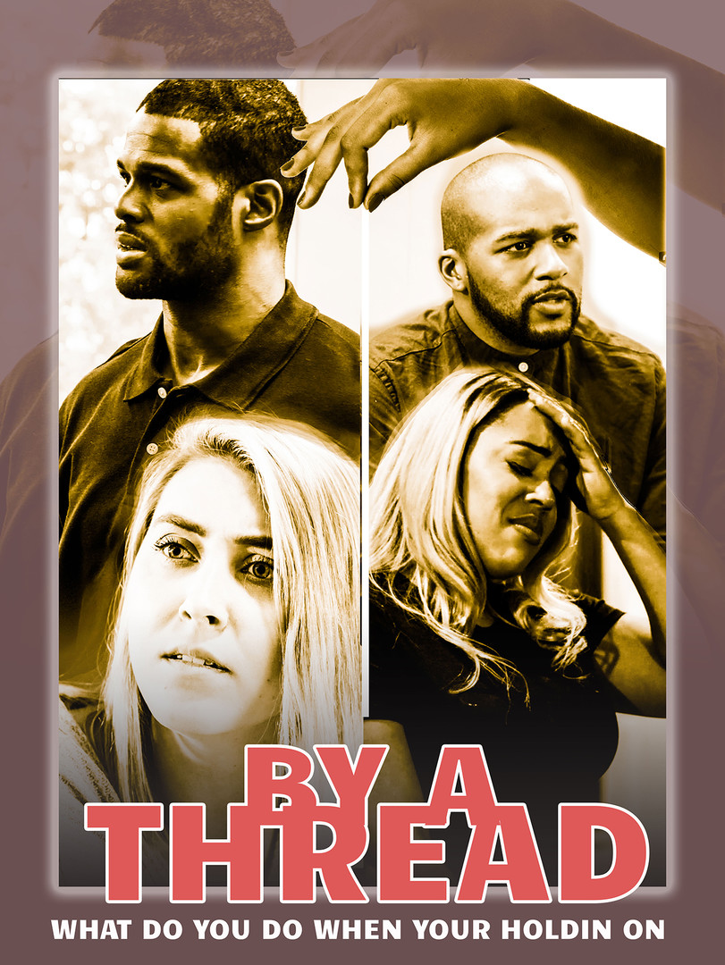 By a Thread - FilmFreeway