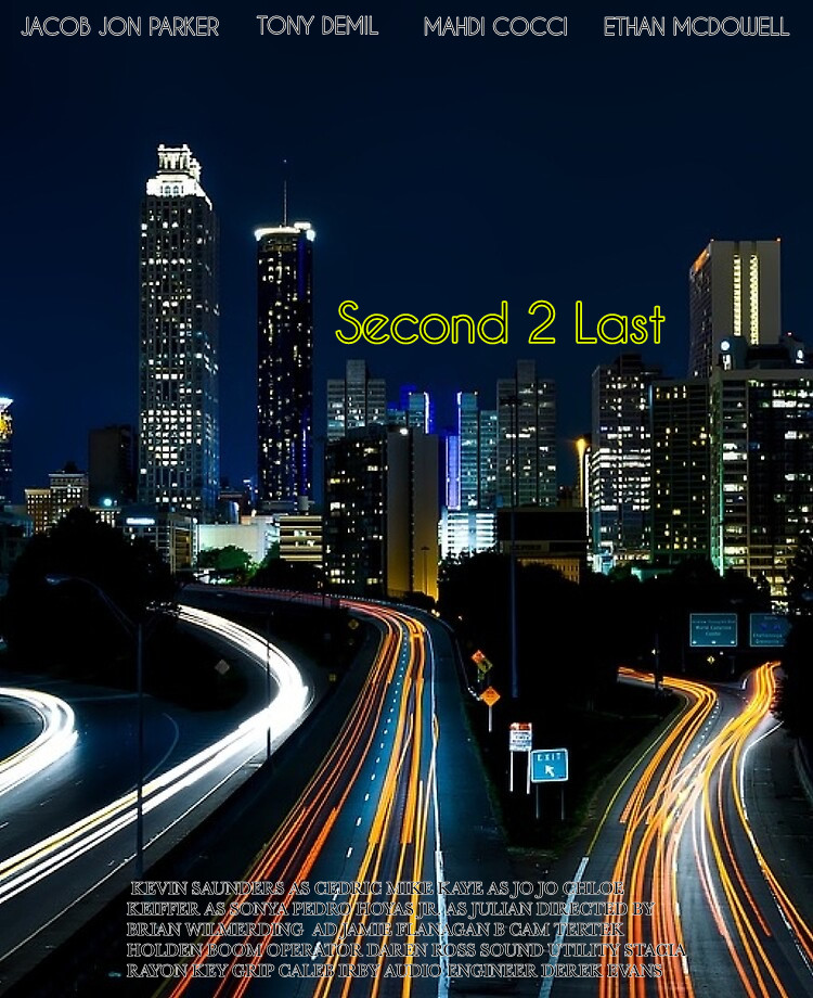 Second 2 Last - FilmFreeway