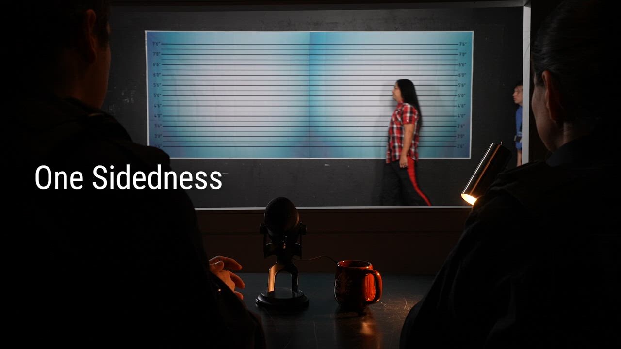 One Sidedness - FilmFreeway