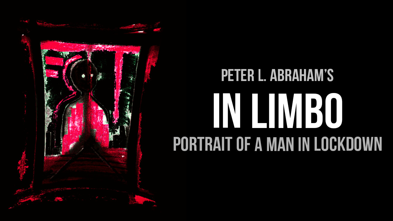 In Limbo, Portrait of a man in Lockdown - FilmFreeway