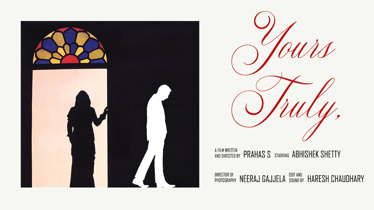 Your's Truly - FilmFreeway