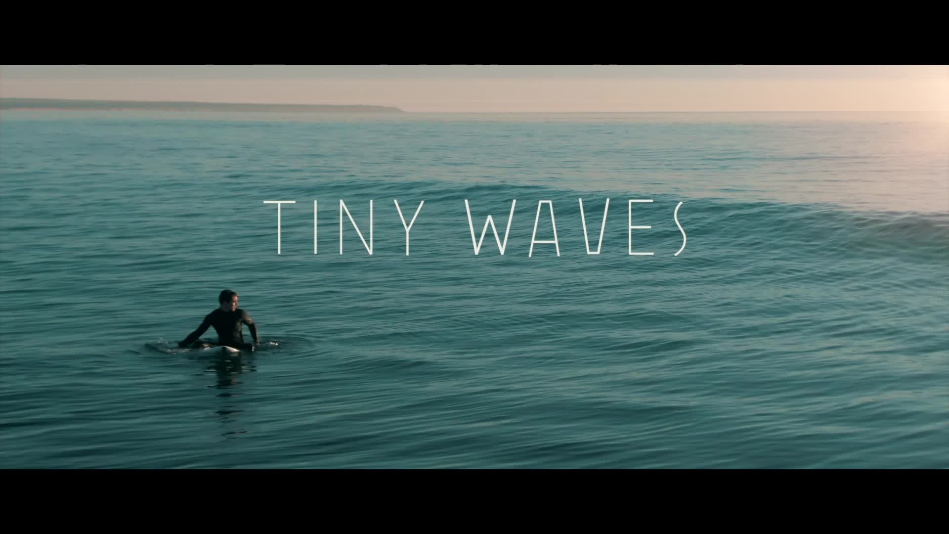 Tiny Waves - FilmFreeway