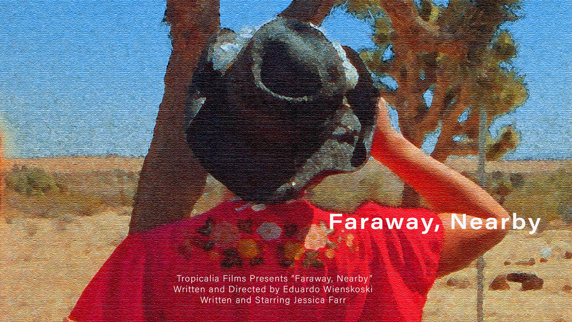 Faraway, Nearby - FilmFreeway