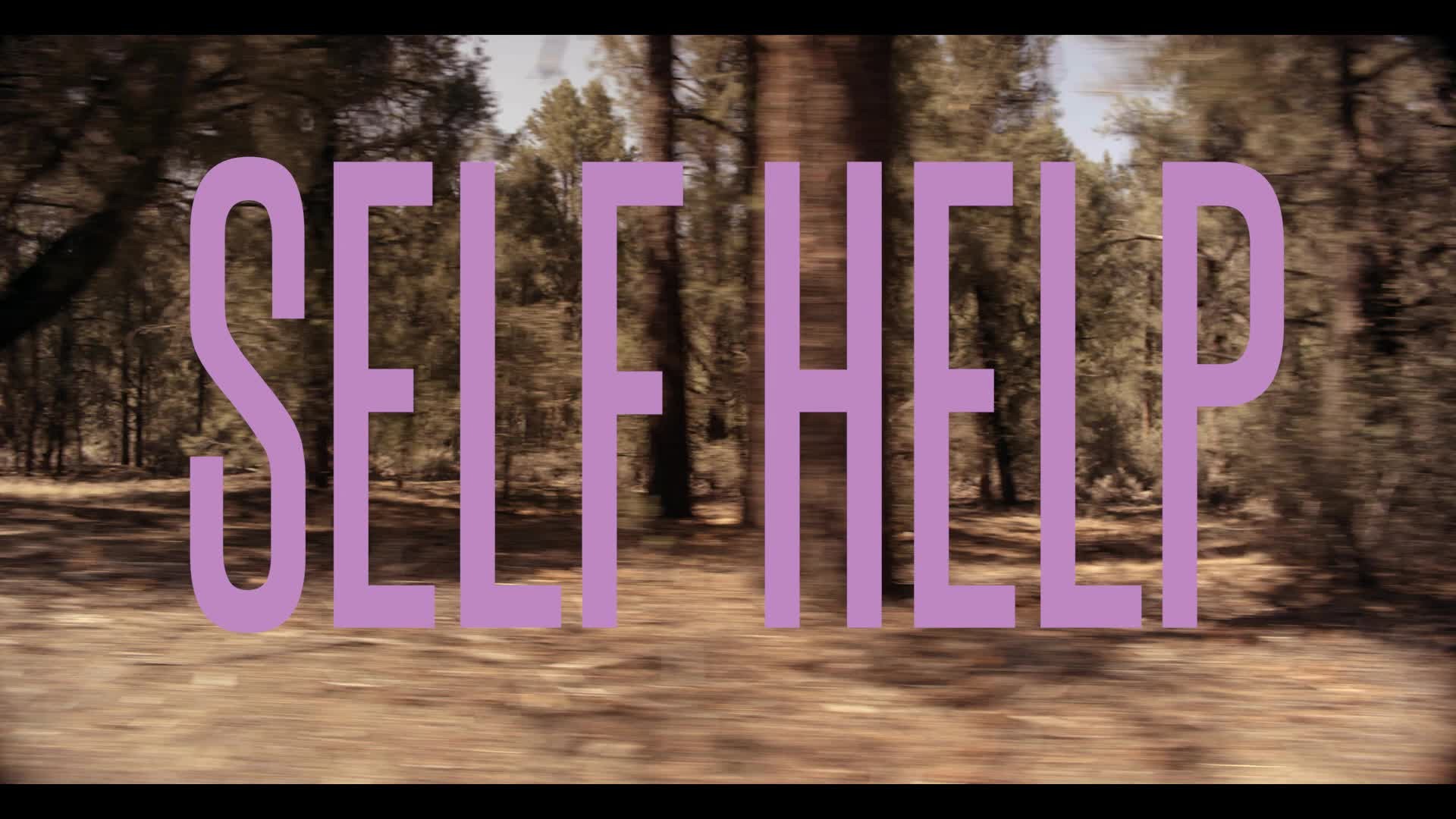 Self Help - FilmFreeway