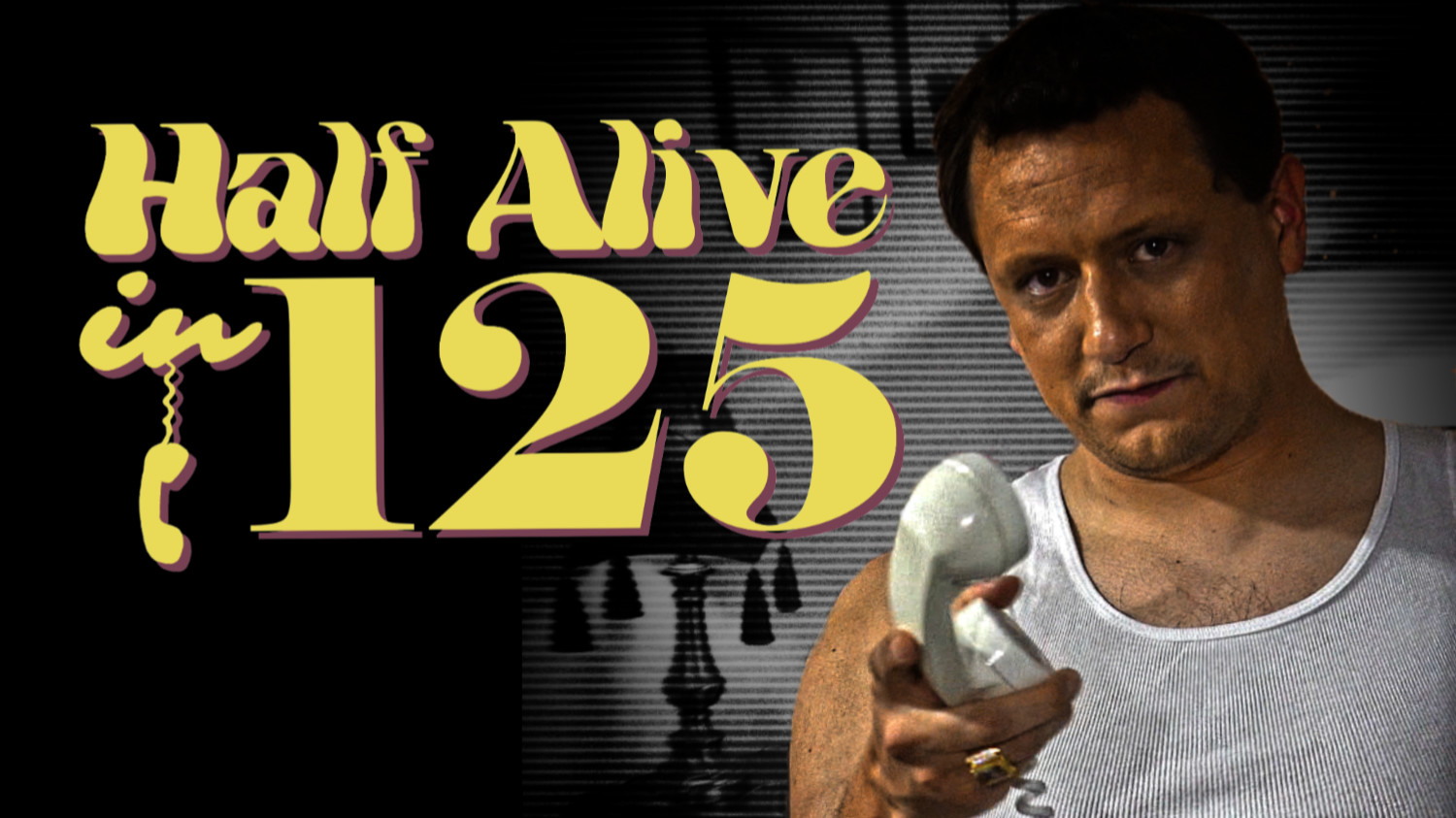 Half Alive in 125 - FilmFreeway