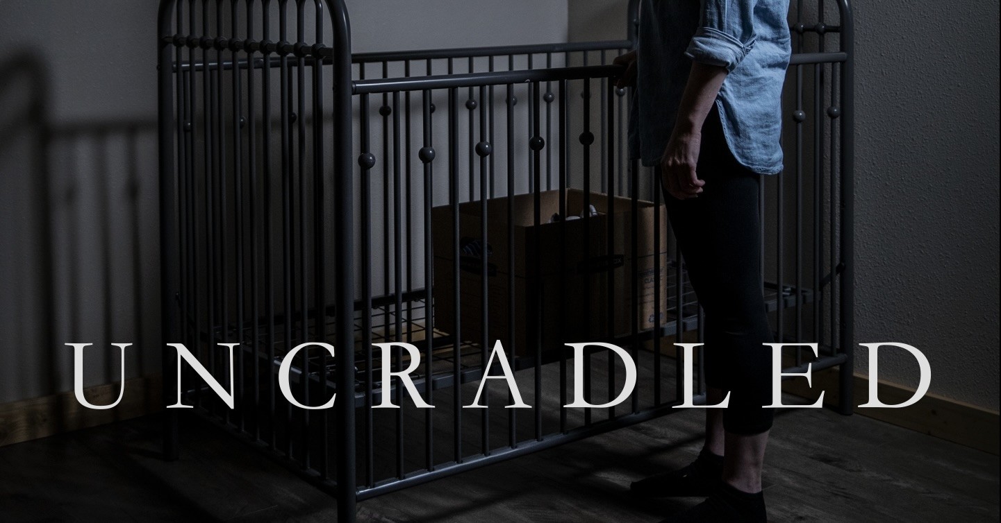 Uncradled - FilmFreeway