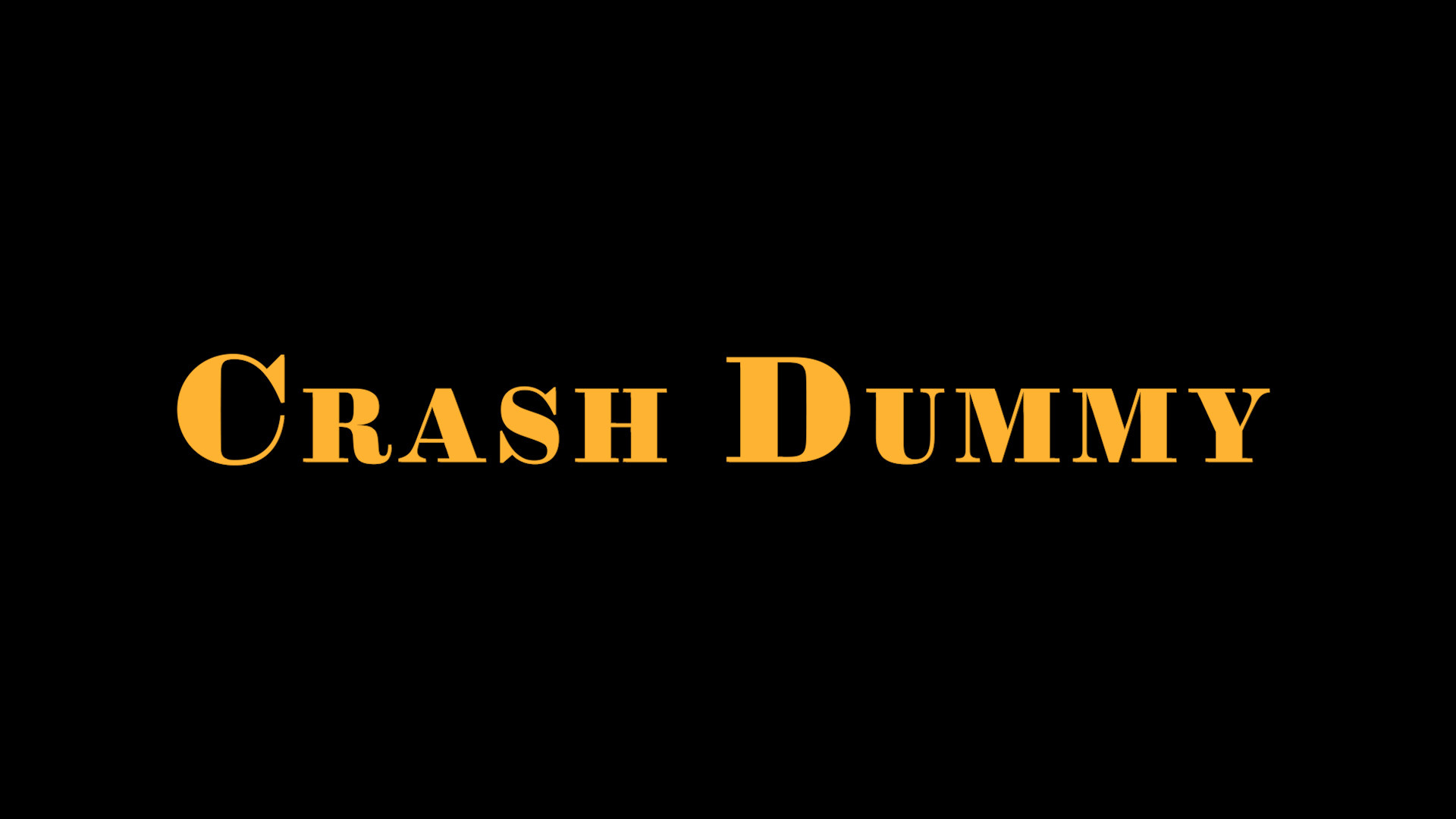 Crash Dummy - FilmFreeway