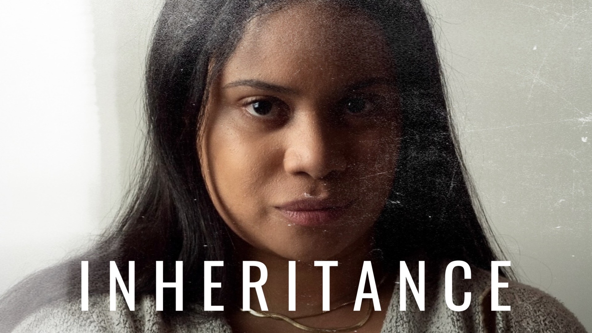 Inheritance - FilmFreeway