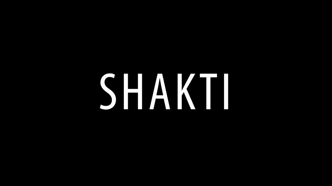 SHAKTI - FilmFreeway