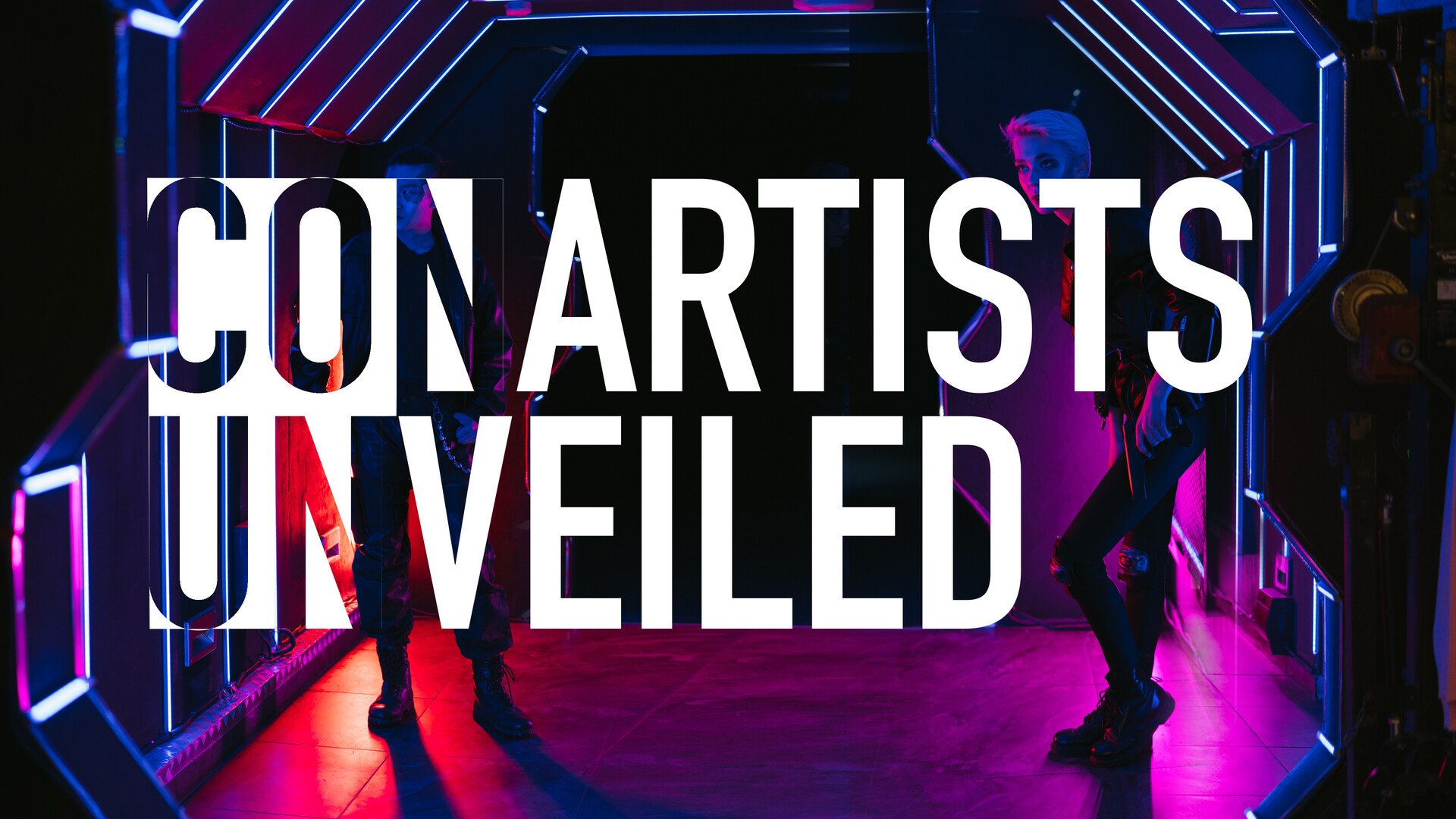 Con Artists Unveiled - FilmFreeway