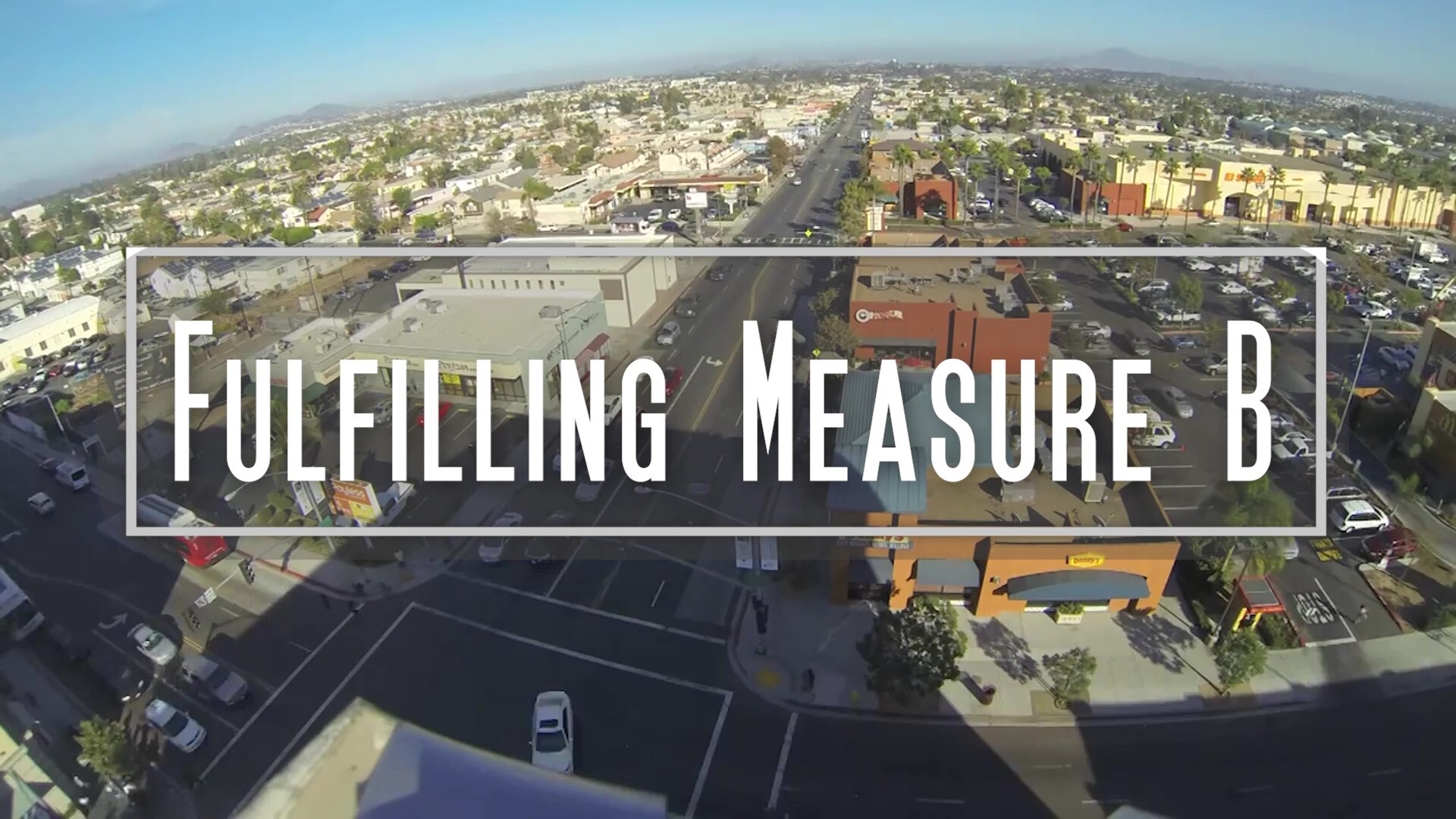 Fulfilling Measure B - FilmFreeway