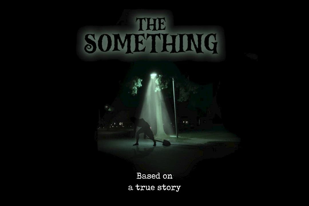 The Something - FilmFreeway