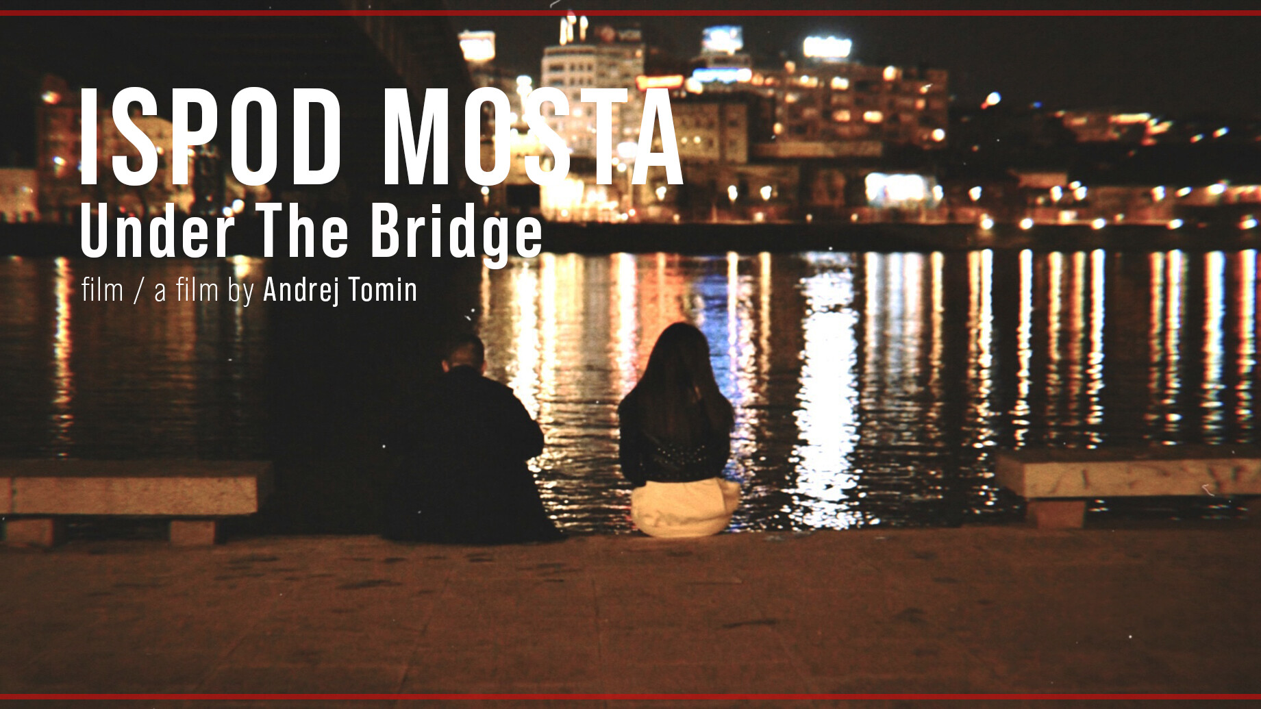 Under The Bridge - FilmFreeway