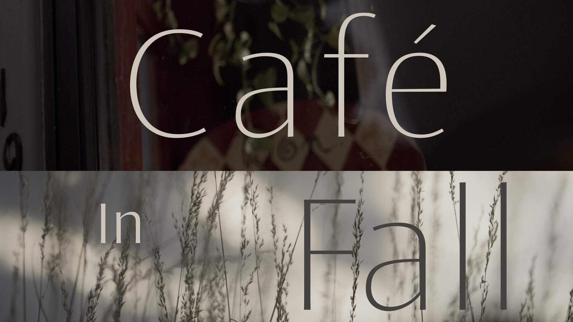 Cafe in Fall - FilmFreeway
