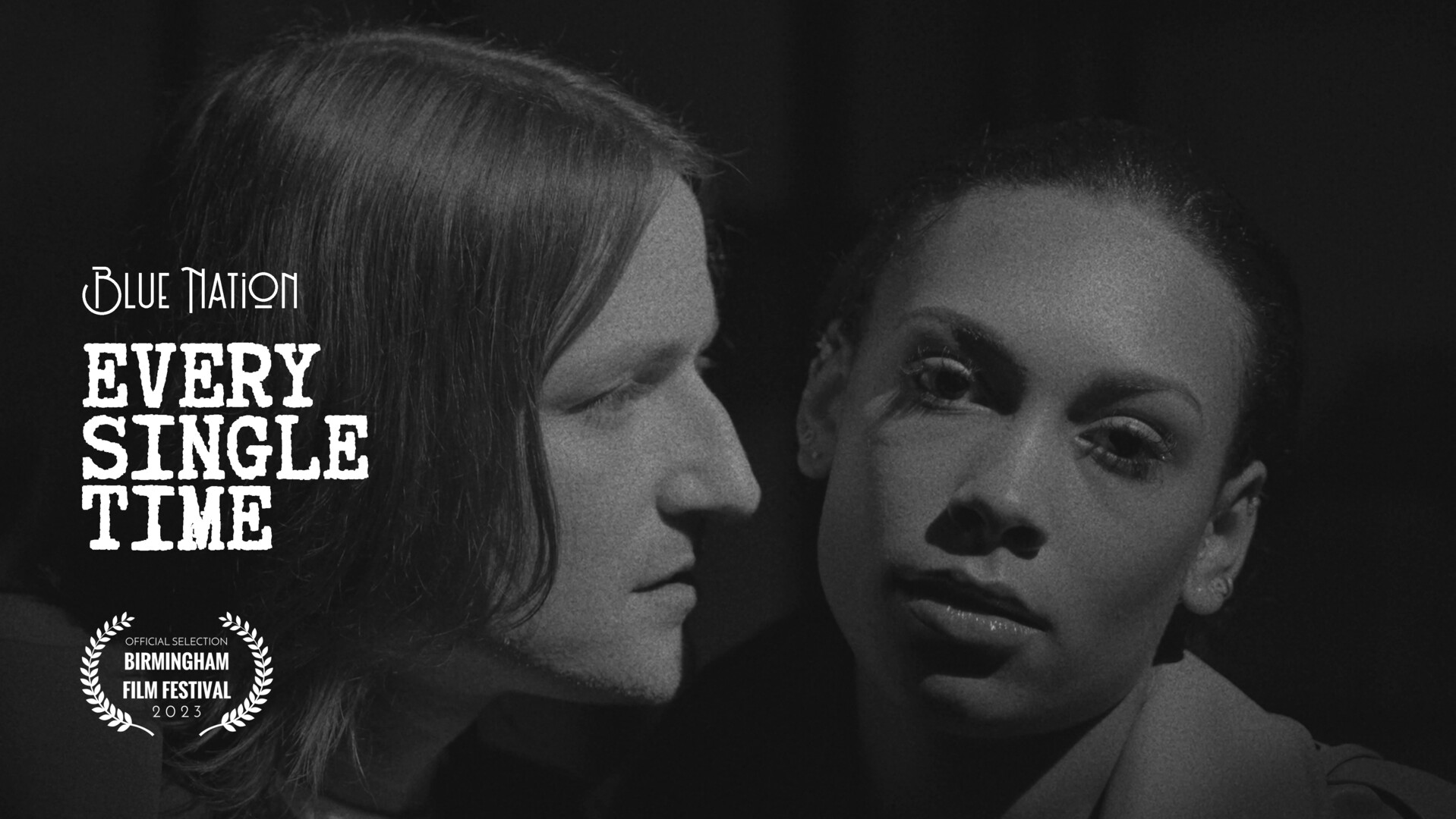 Blue Nation - Every Single Time - FilmFreeway