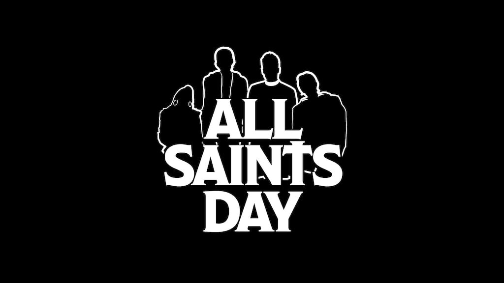 All Saints Day - FilmFreeway