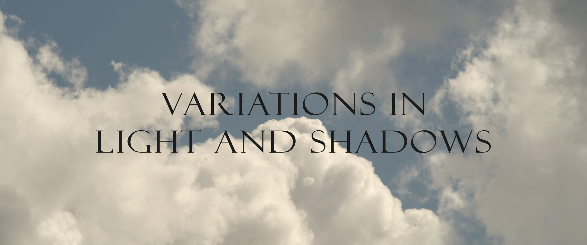 Variations in Light and Shadows - FilmFreeway