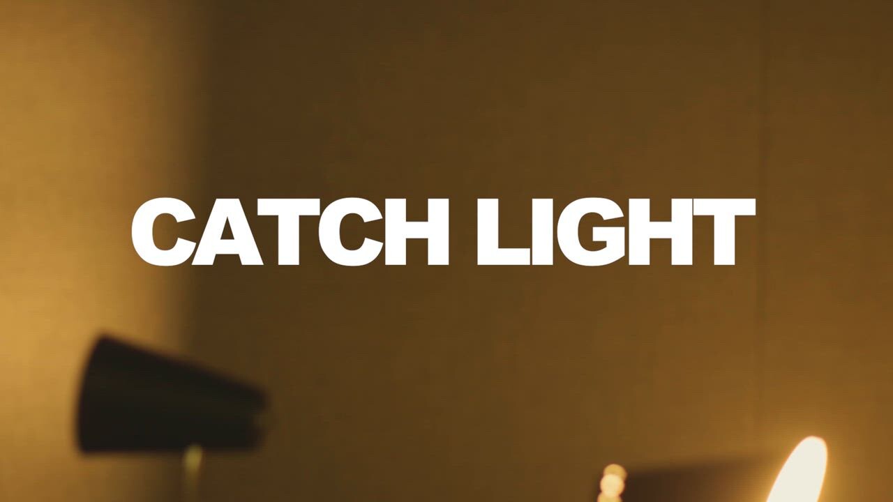 Catch Light - FilmFreeway