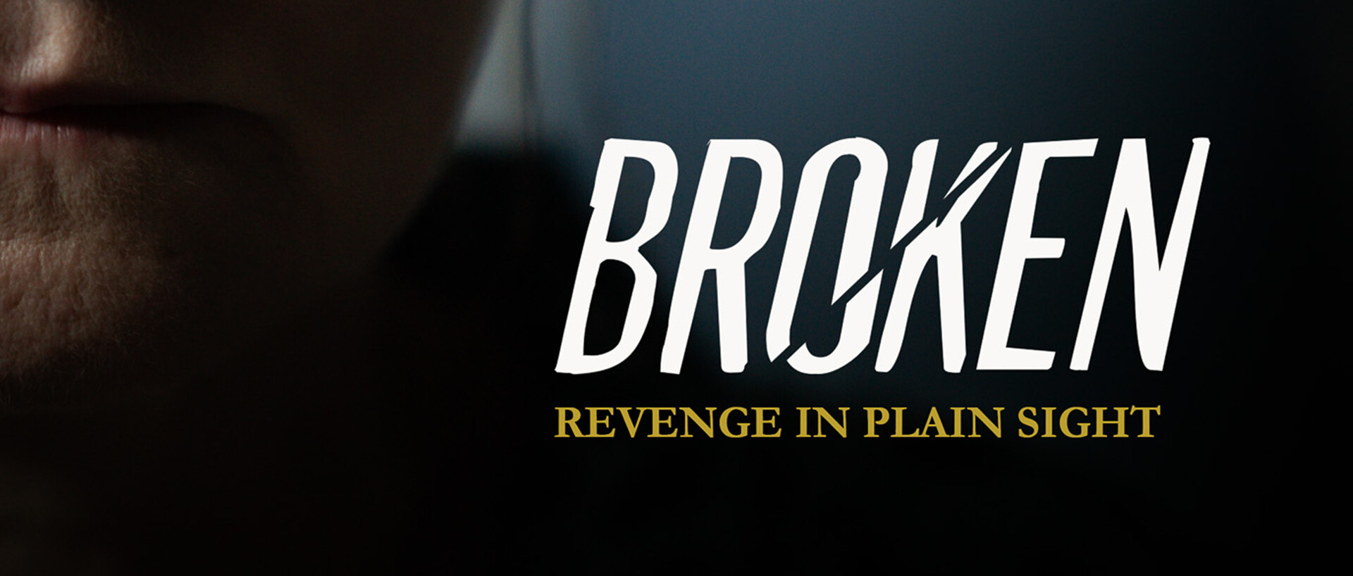 Broken - FilmFreeway