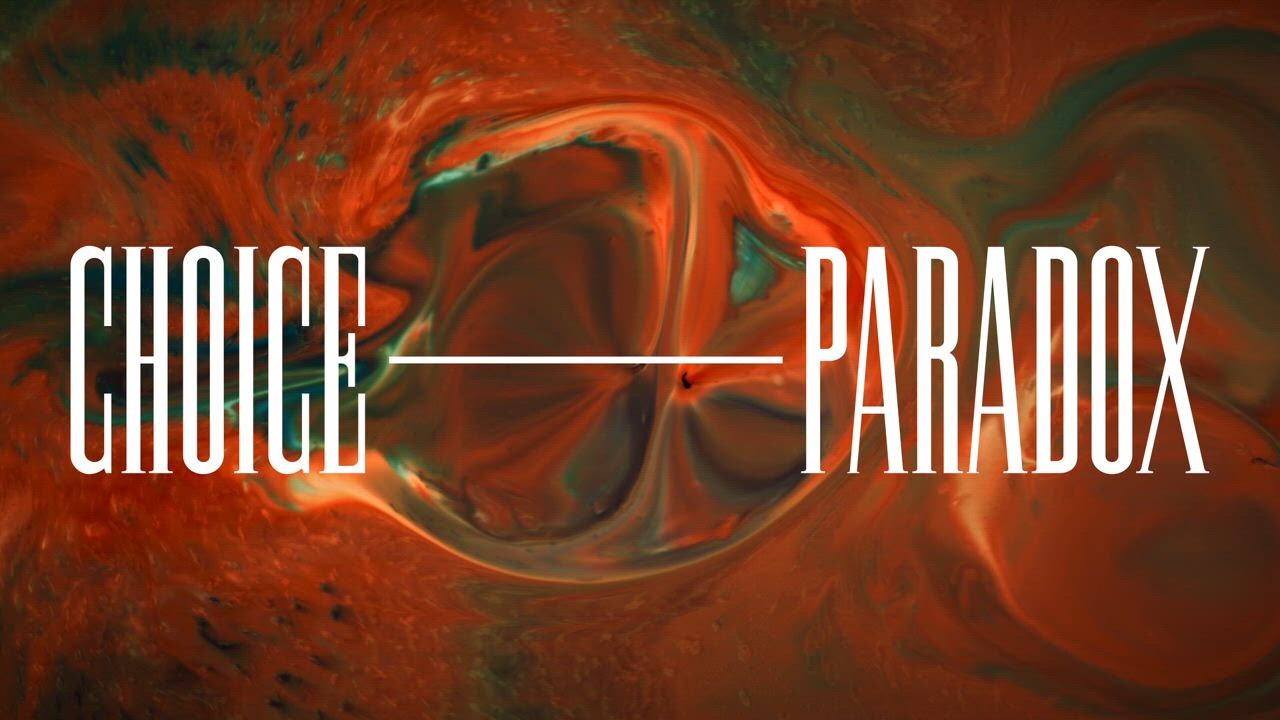 Choice Paradox - FilmFreeway
