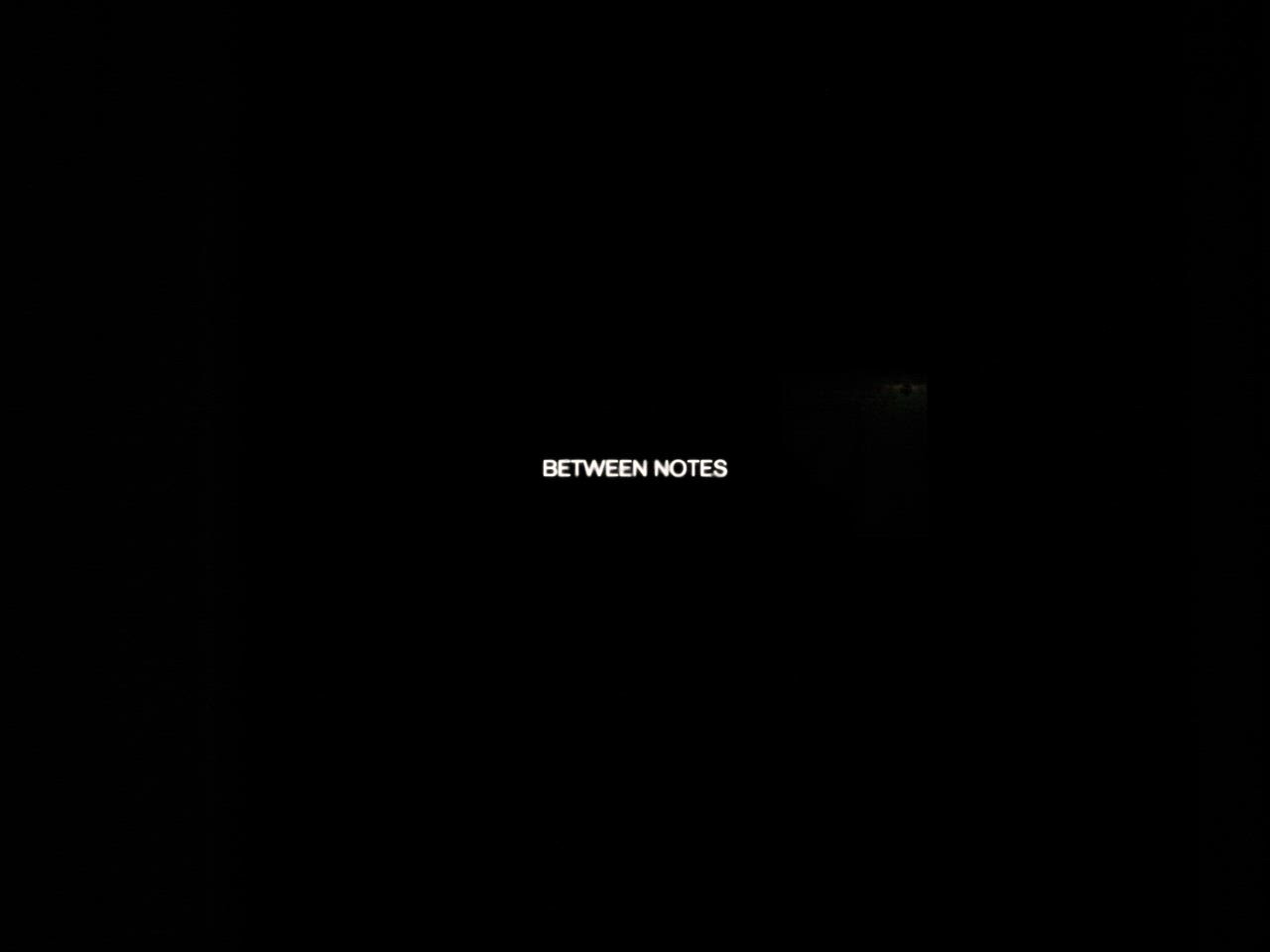 Between Notes Filmfreeway