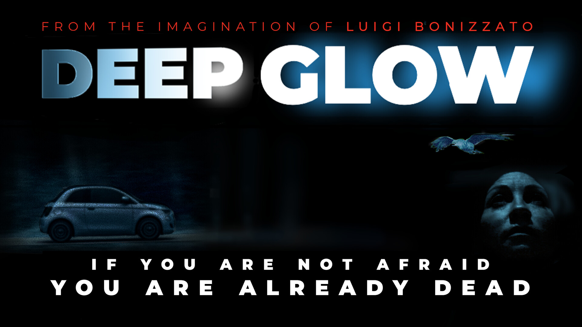 DEEP GLOW - FilmFreeway