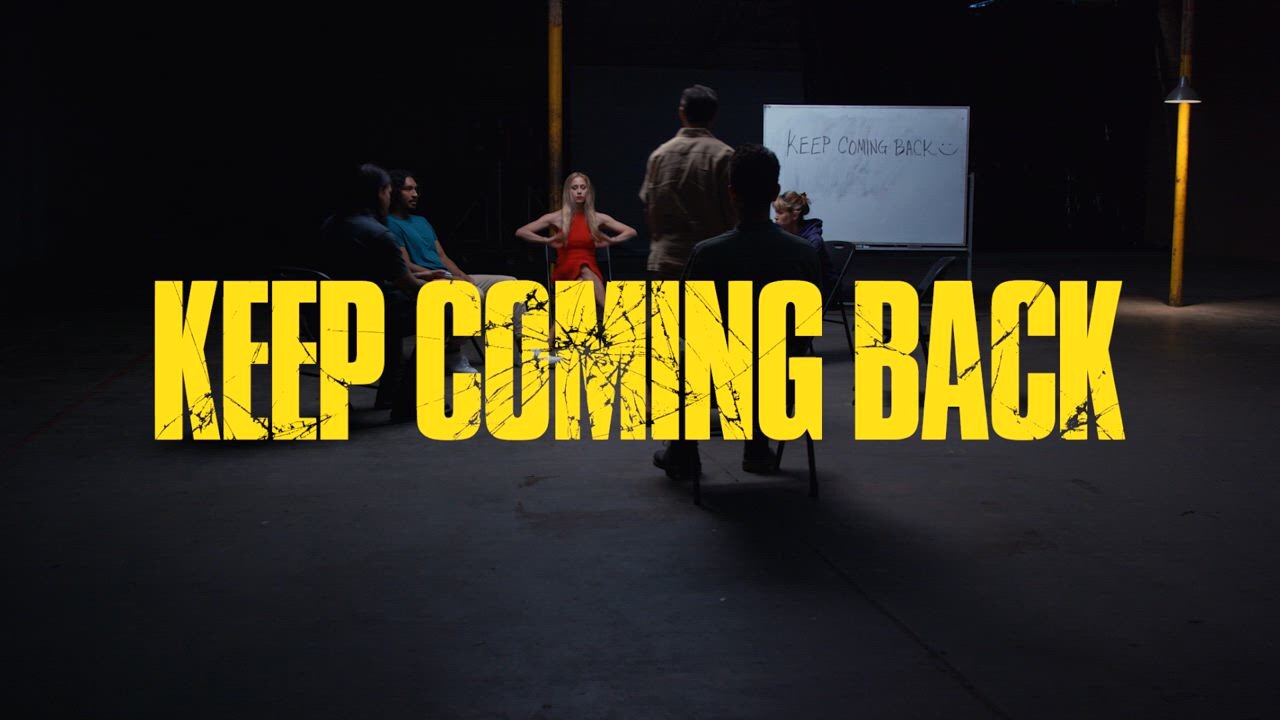 Keep Coming Back - FilmFreeway