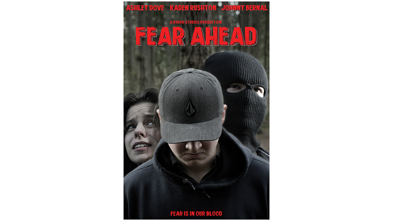FEAR AHEAD - FilmFreeway