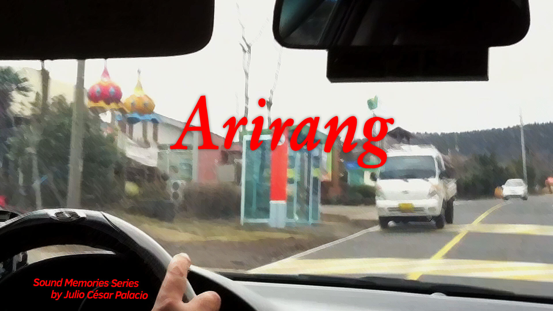 Arirang - Sound Memories Series. - FilmFreeway