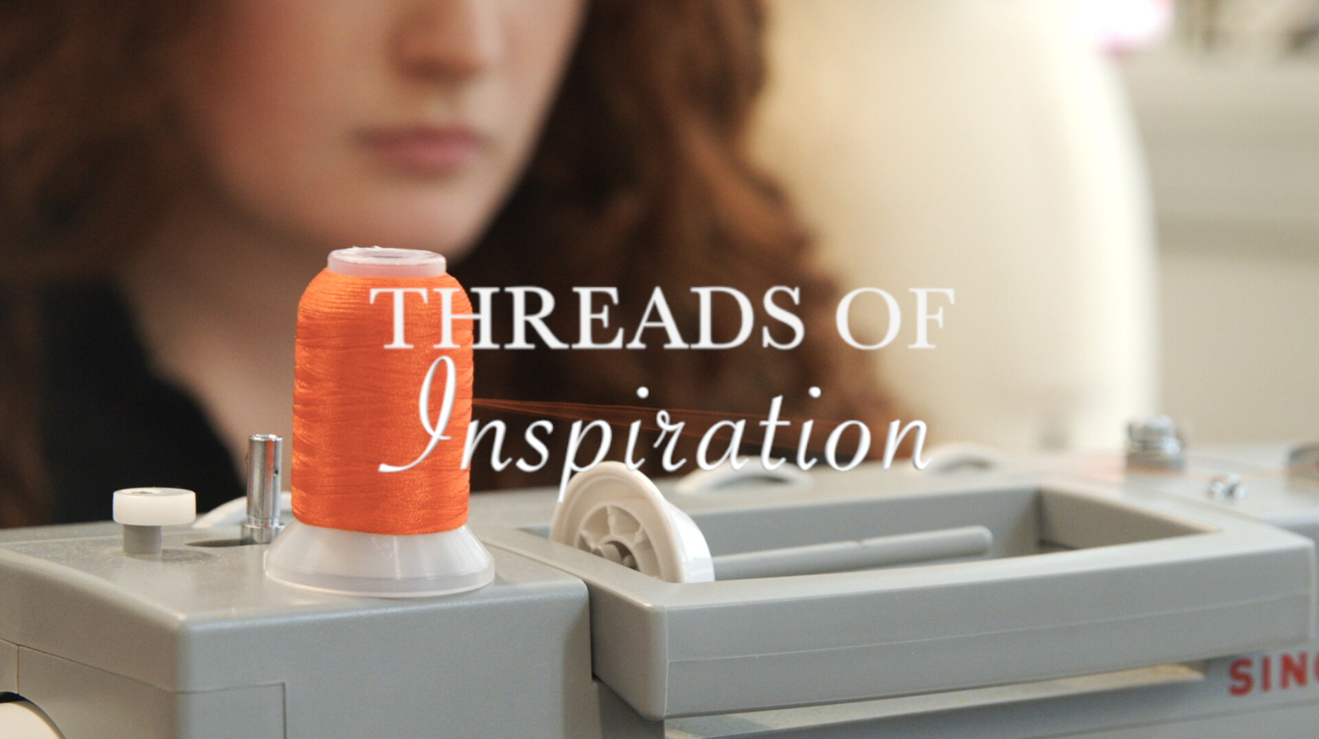 Threads of Inspiration - FilmFreeway