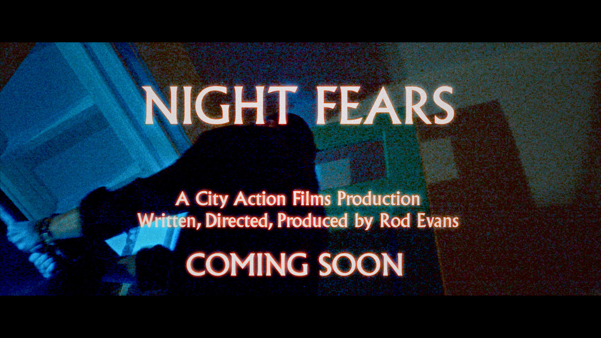 Night Fears - FilmFreeway