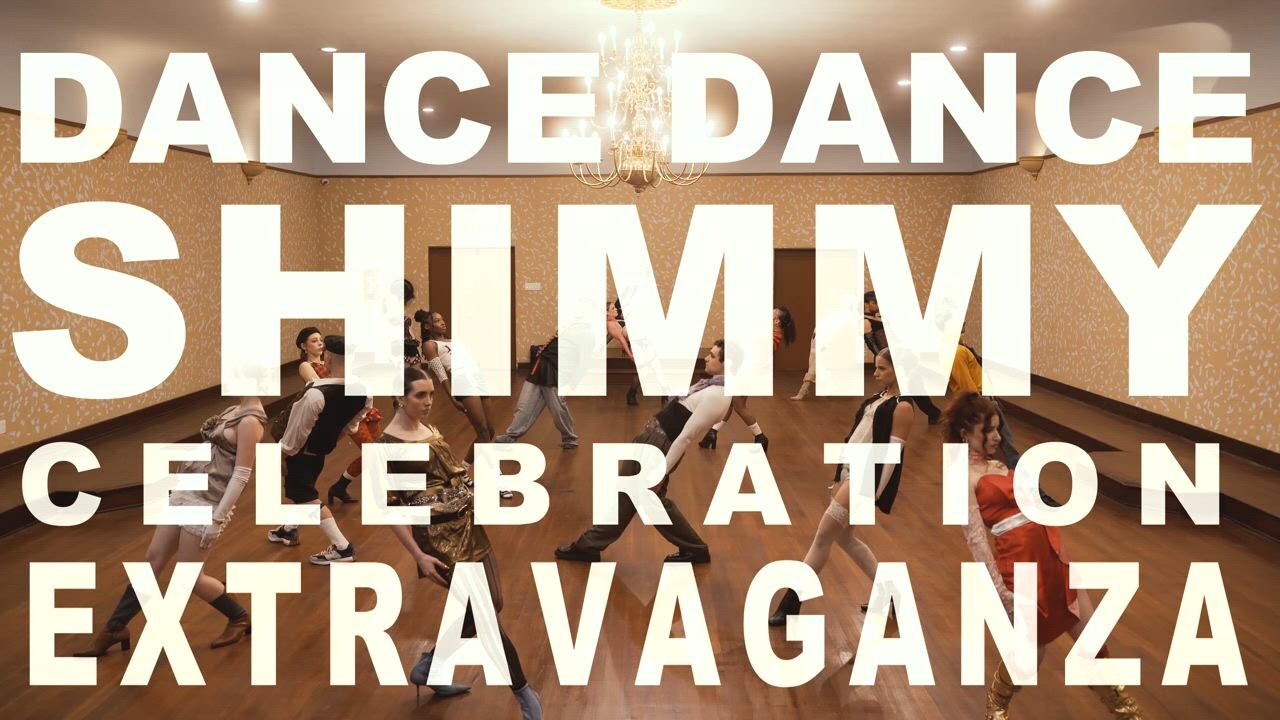 DANCE DANCE SHIMMY CELEBRATION EXTRAVAGANZA - FilmFreeway