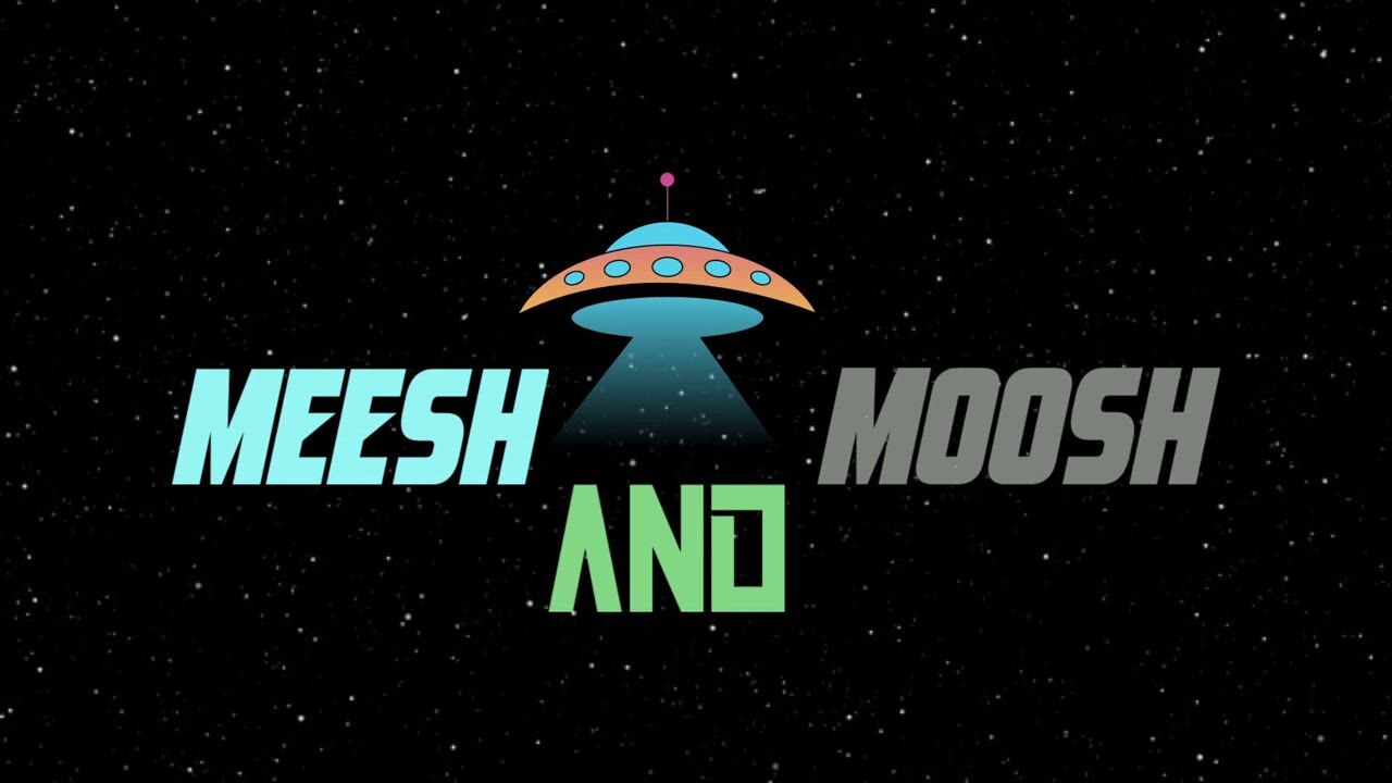 Meesh and Moosh - FilmFreeway