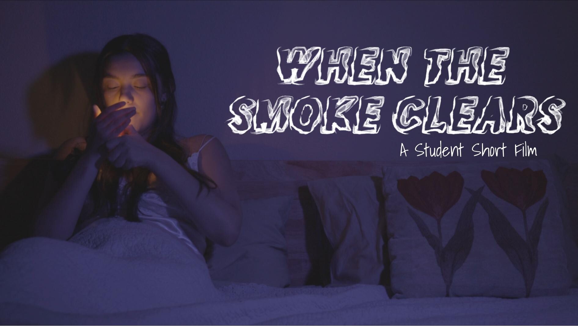 When The Smoke Clears - FilmFreeway