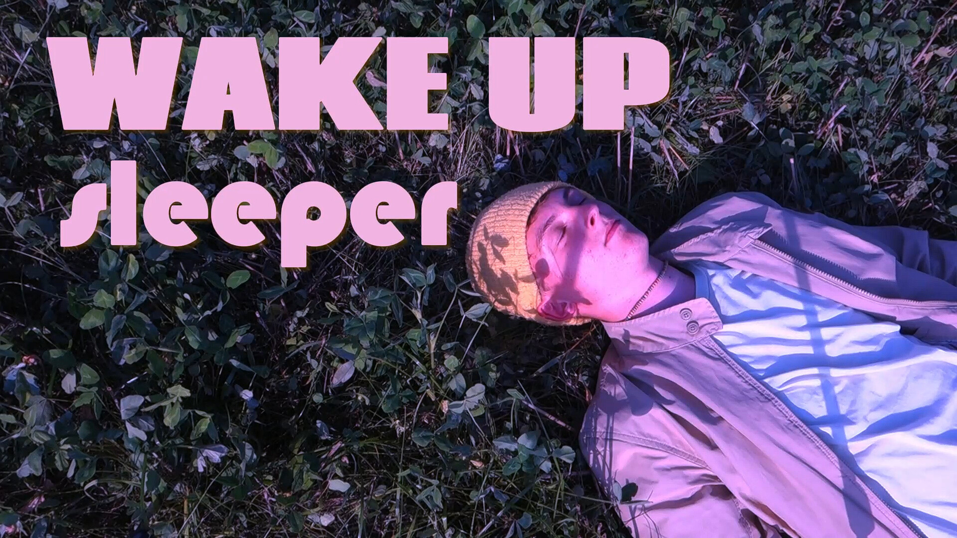 Wake Up, Sleeper - FilmFreeway