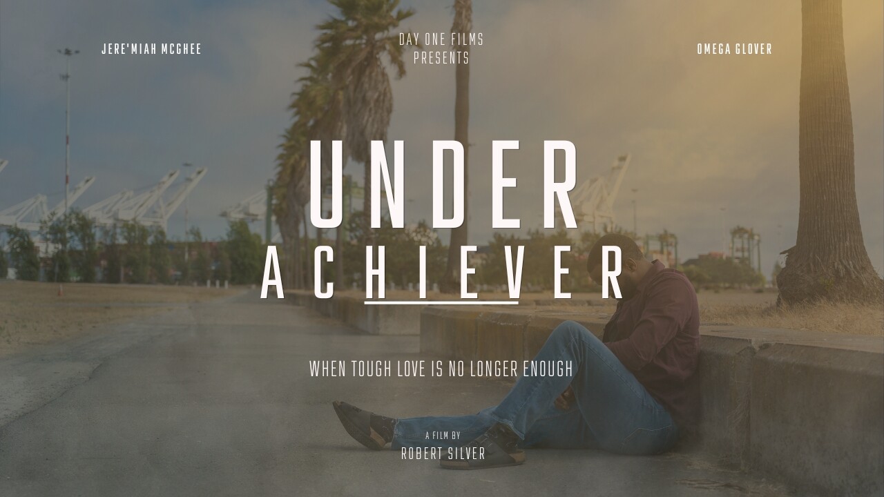 UNDERACHIEVER - FilmFreeway