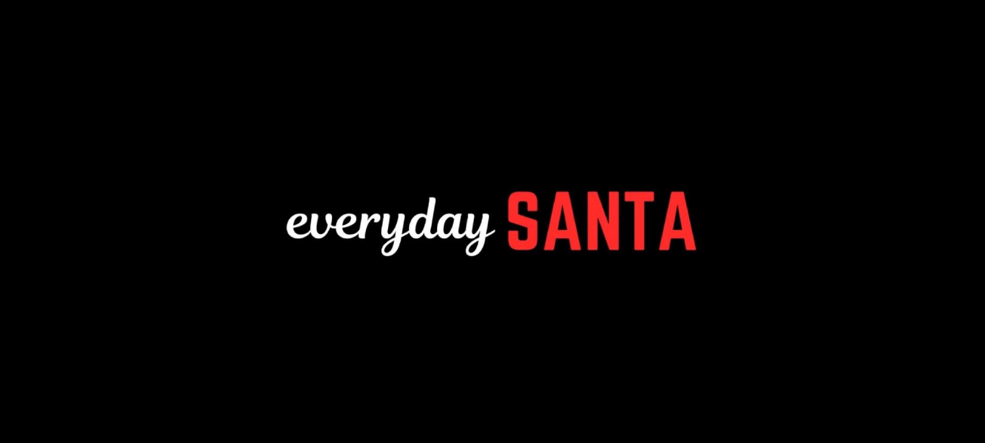 everyday Santa - FilmFreeway