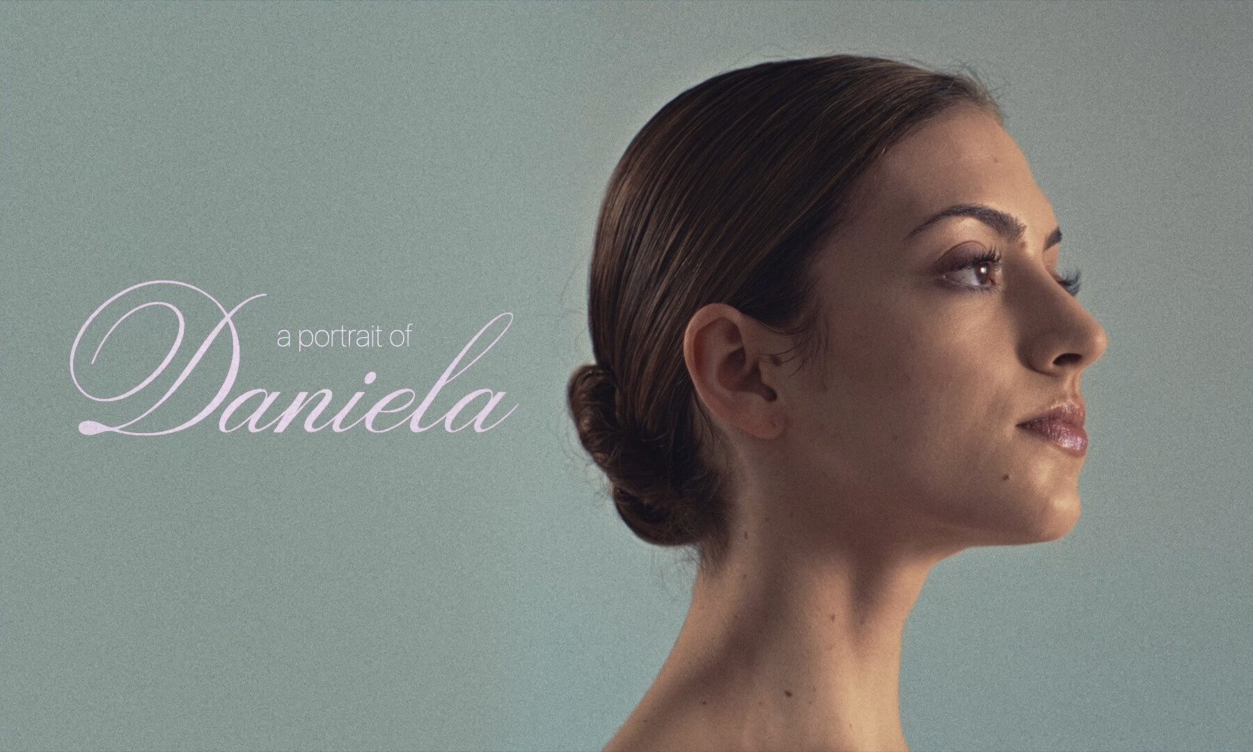 DANIELA (portrait of a ballet dancer) - FilmFreeway
