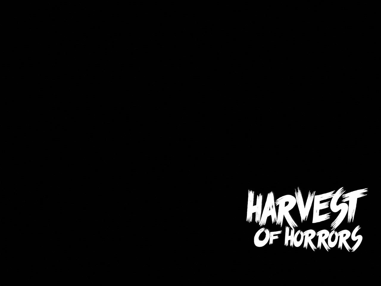Harvest of Horrors - FilmFreeway