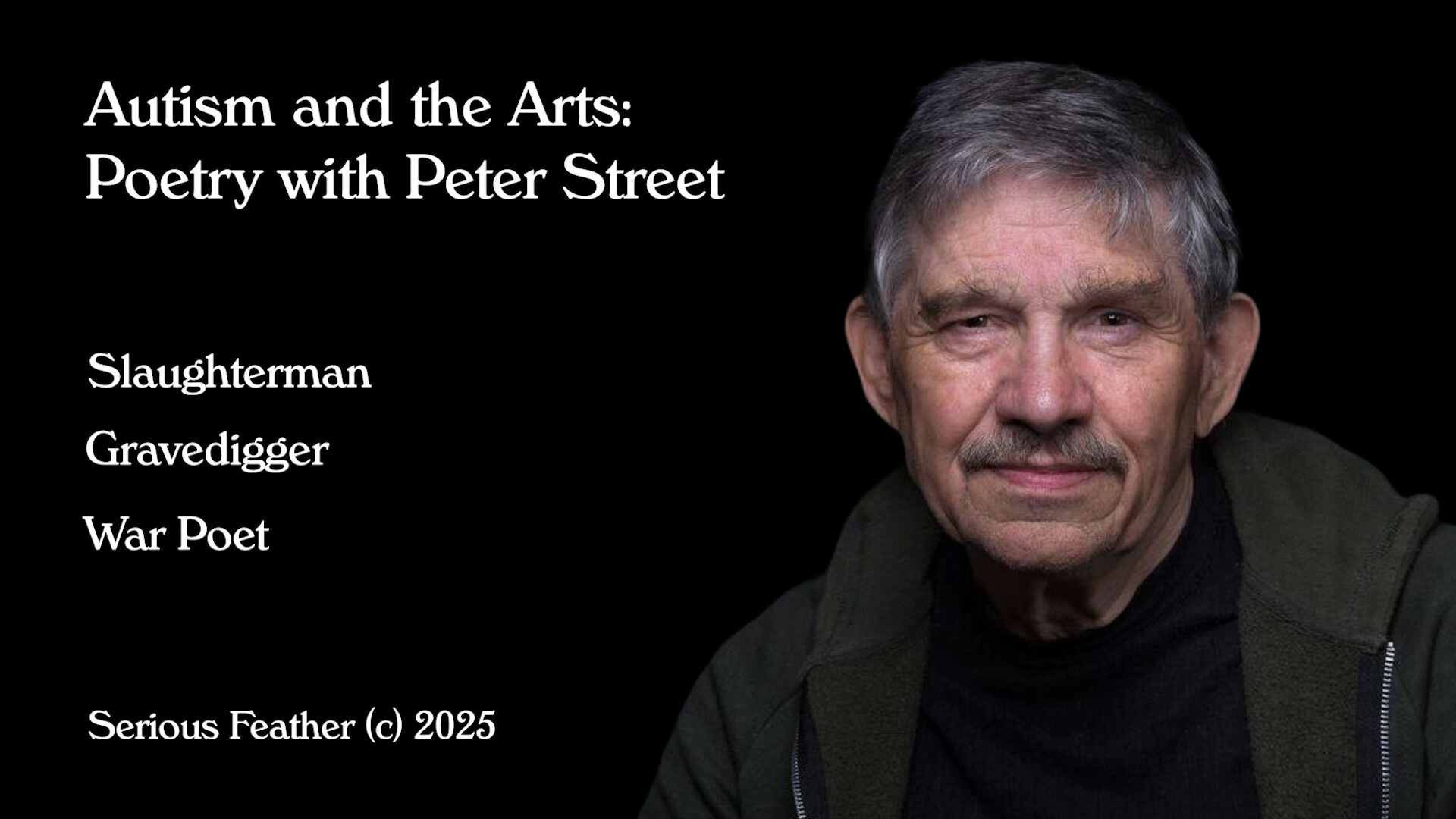 Autism and the Arts: Poetry with Peter Street (Dir. Brett Gregory, 2025 ...